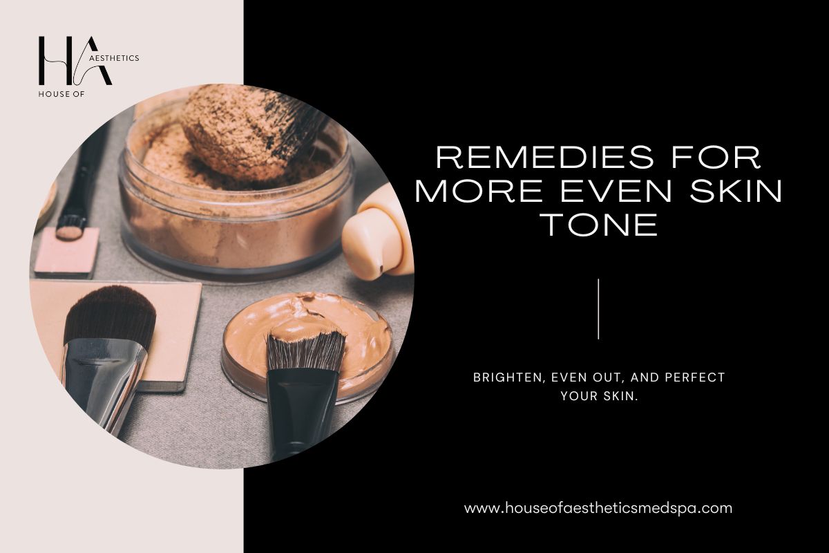 Remedies for More Even Skin Tone - Glow Back with Experts Guide